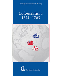 COLONIZATION, 1521–1763 - Social Studies