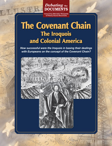 THE COVENANT CHAIN: THE IROQUOIS AND COLONIAL AMERICA - Social Studies