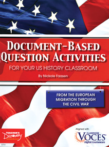 DOCUMENT-BASED QUESTION ACTIVITIES FOR YOUR U.S. HISTORY CLASSROOM ...